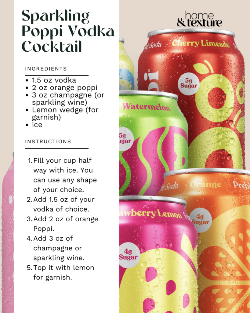 This Sparkling Poppi Cocktail Will Give You Those "Poppin" Vibes - Home ...