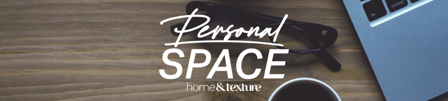 Person Space House Tour Series - Home & Texture